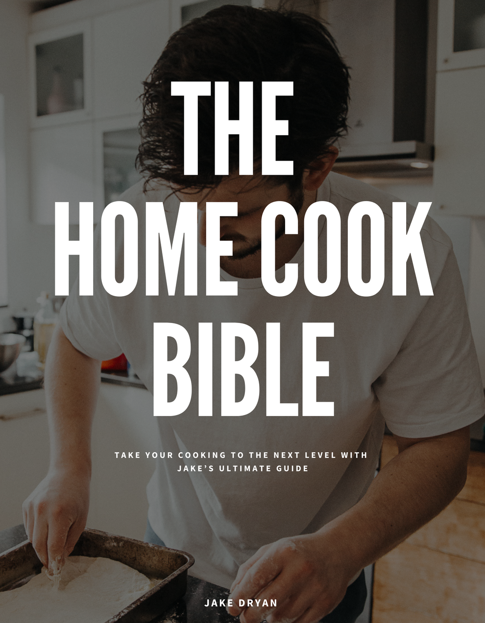 The Home Cook Bible (ebook) – Jake Dryan